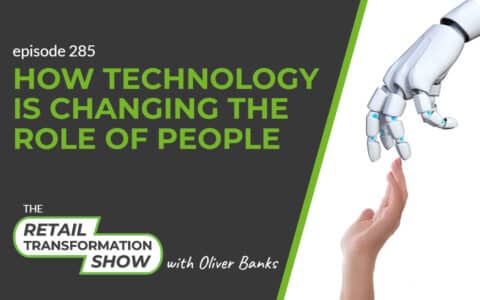 285: How Technology Is Changing The Role Of People | OB&Co
